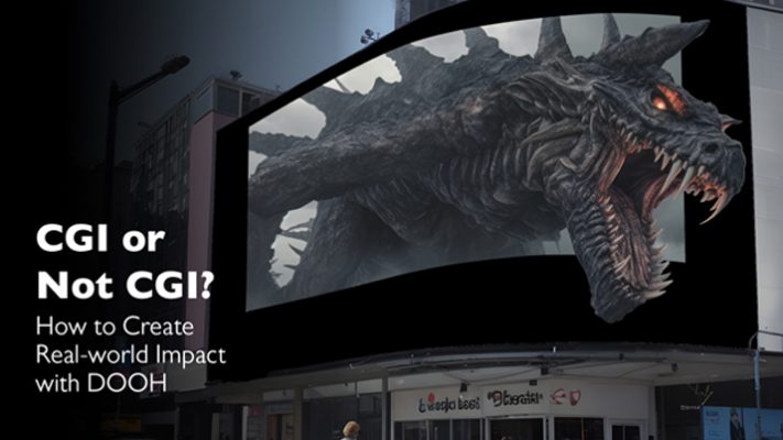 CGI or Not CGI? How to Create Real-world Impact with DOOH